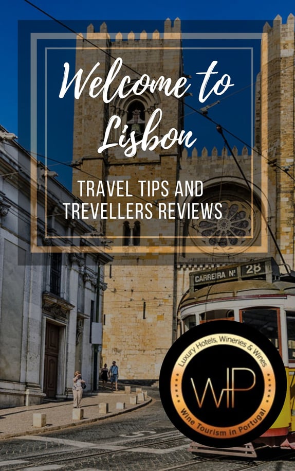 Lisbon City Guide - The Best Insider Tips for Visiting Lisbon